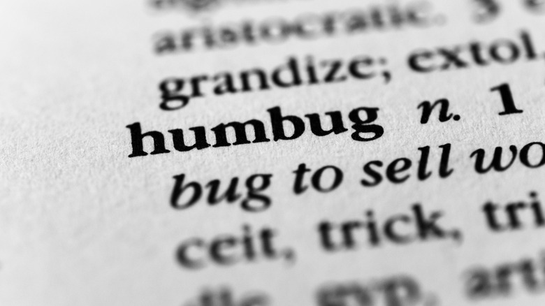 What Does The Phrase 'Bah, Humbug' Really Mean? What Does The Phrase 'Bah, Humbug' Really Mean?